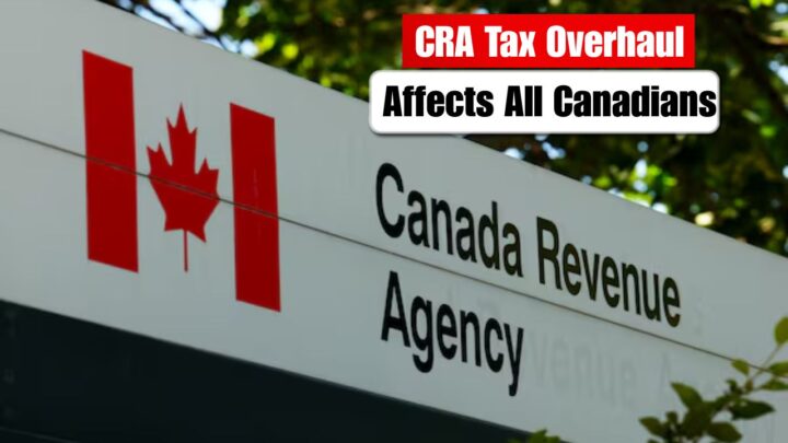 CRA Tax System Overhaul 2025 – Every Worker and Retiree Affected by New ...